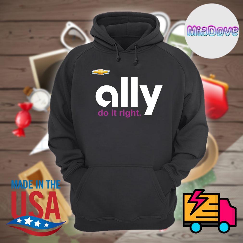 Ally do it right shirt, hoodie, tank top, sweater and long sleeve t-shirt