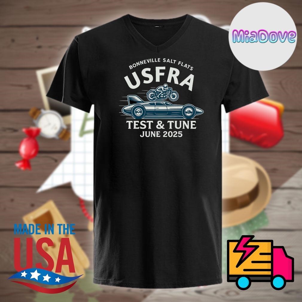 Bonneville Salt Flats USFRA test and tune June 2025 shirt, hoodie, tank ...